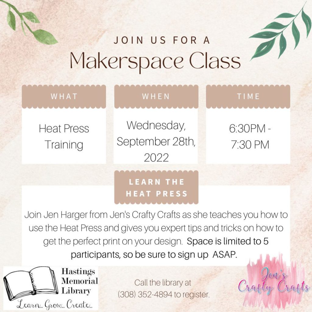 Makerspace Class: Heat Press – Hastings Memorial Library
